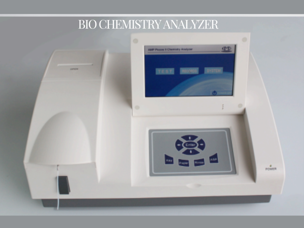 BIO CHEMISTRY ANALYZER - Advancing Healthcare with Innovation